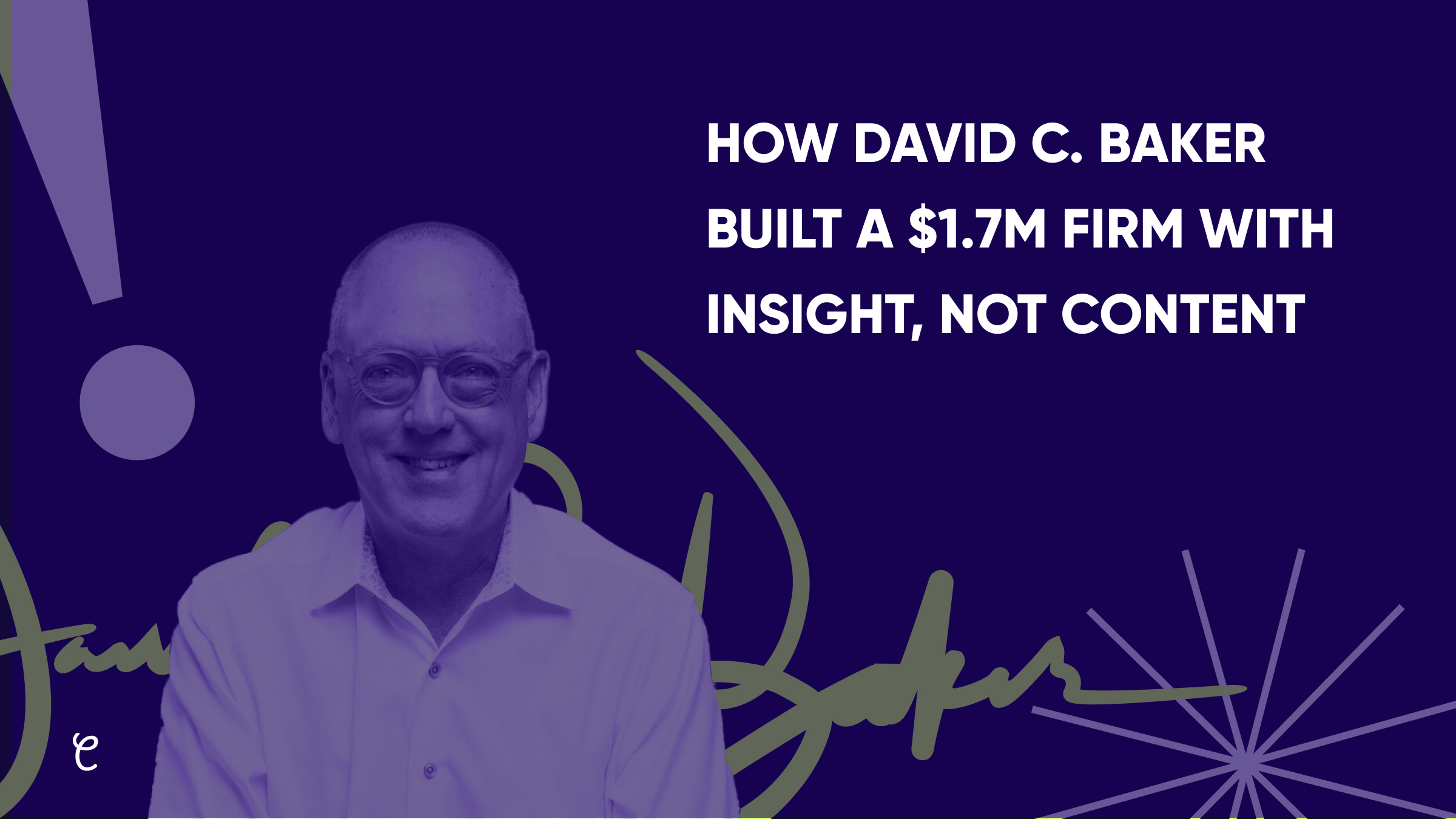 David C. Baker Case Study | Liam Curley